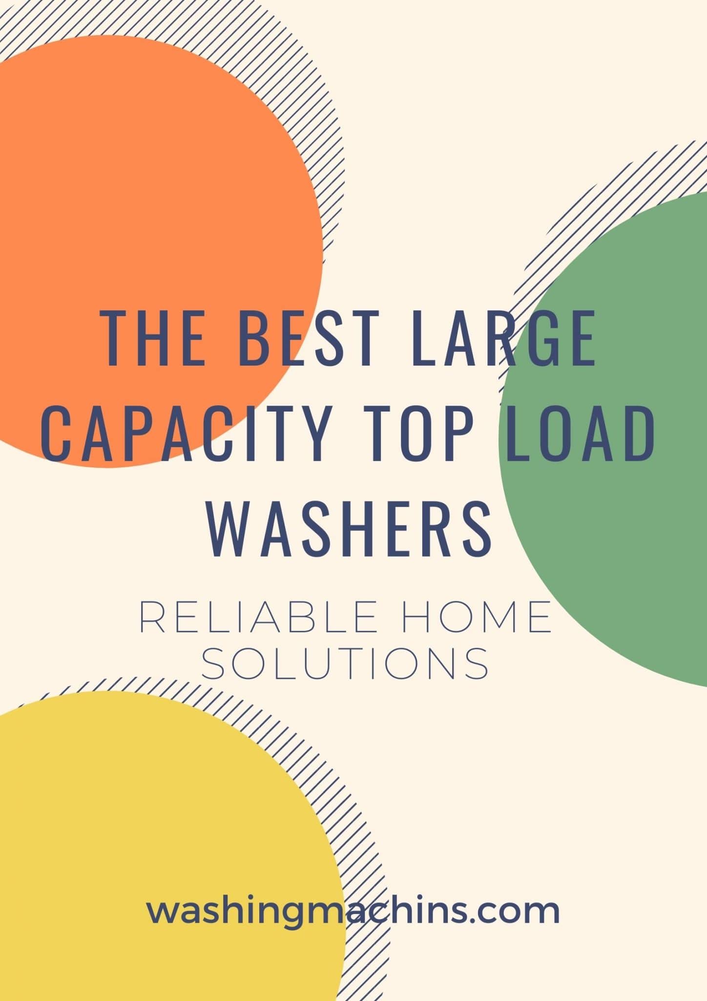 The 5 Best Large Capacity Top Load Washers of 2020